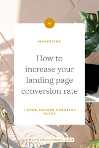 How to increase your landing page conversion rate - Dreaming Sunday